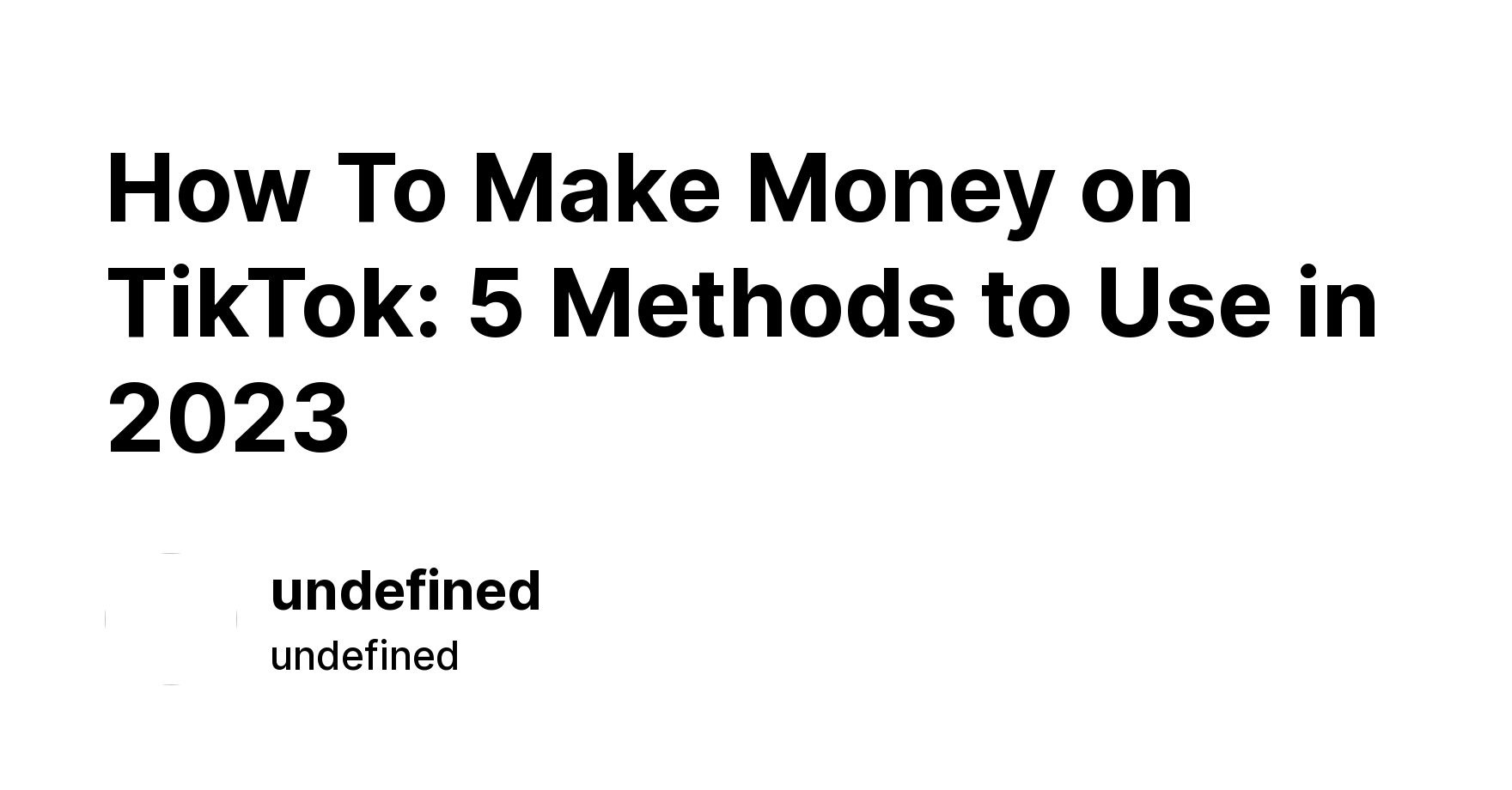 How To Make Money On Tiktok 5 Methods To Use In 2023 Ikas